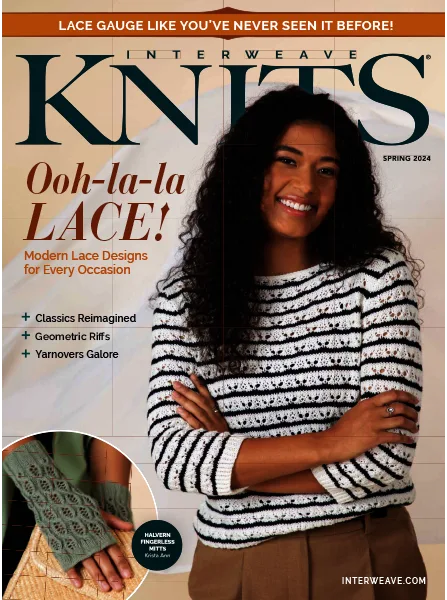 Interweave Knits – Spring 2024 | Download Magazine PDF