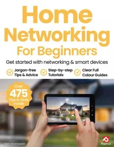 Home Networking For Beginners - 10th Edition 2025 | Download Magazine PDF